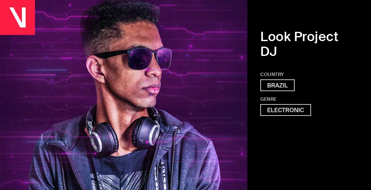 Look Project DJ's Tracks, Videos and Upcoming Events