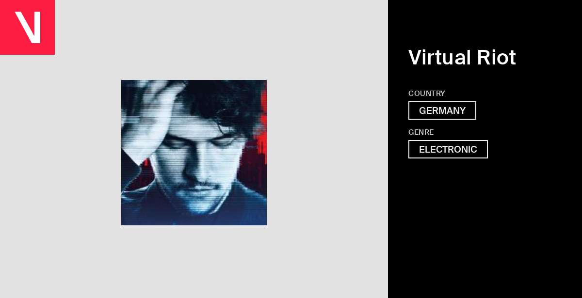 Virtual Riot's Tracks, Videos and Upcoming Events